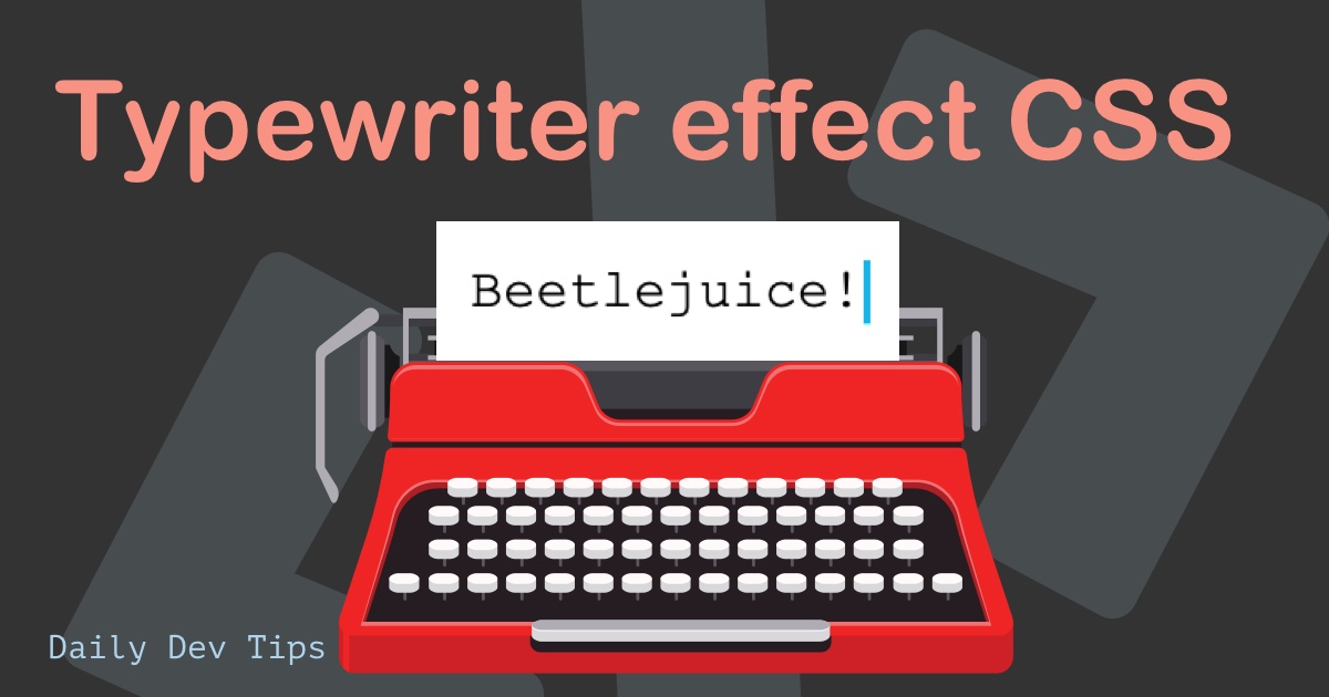 Typewriter Effect CSS